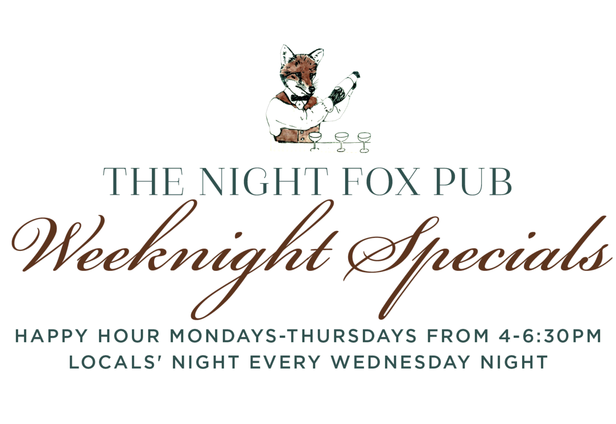 Weeknight Specials Night Fox Pub - The Red Fox Inn & Tavern
